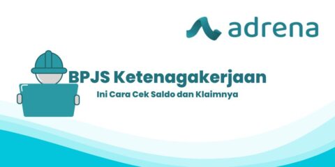 BPJS Ketenagakerjaan itu Apa? Ini Cara Cek Saldo dan Klaimnya